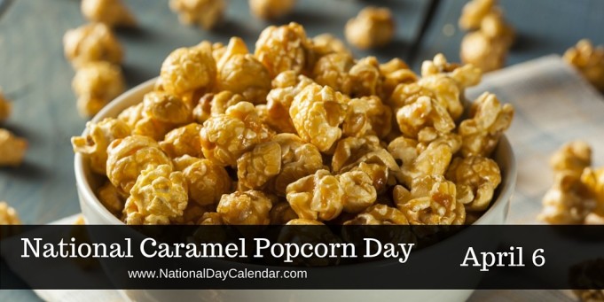 Today Is National Caramel Popcorn Day - South Florida Reporter