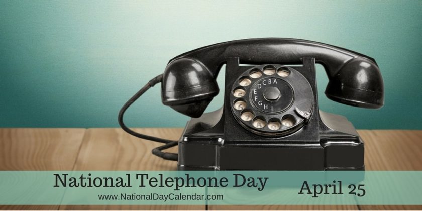 Call Someone And Tell Them It's National Telephone Day - South Florida ...